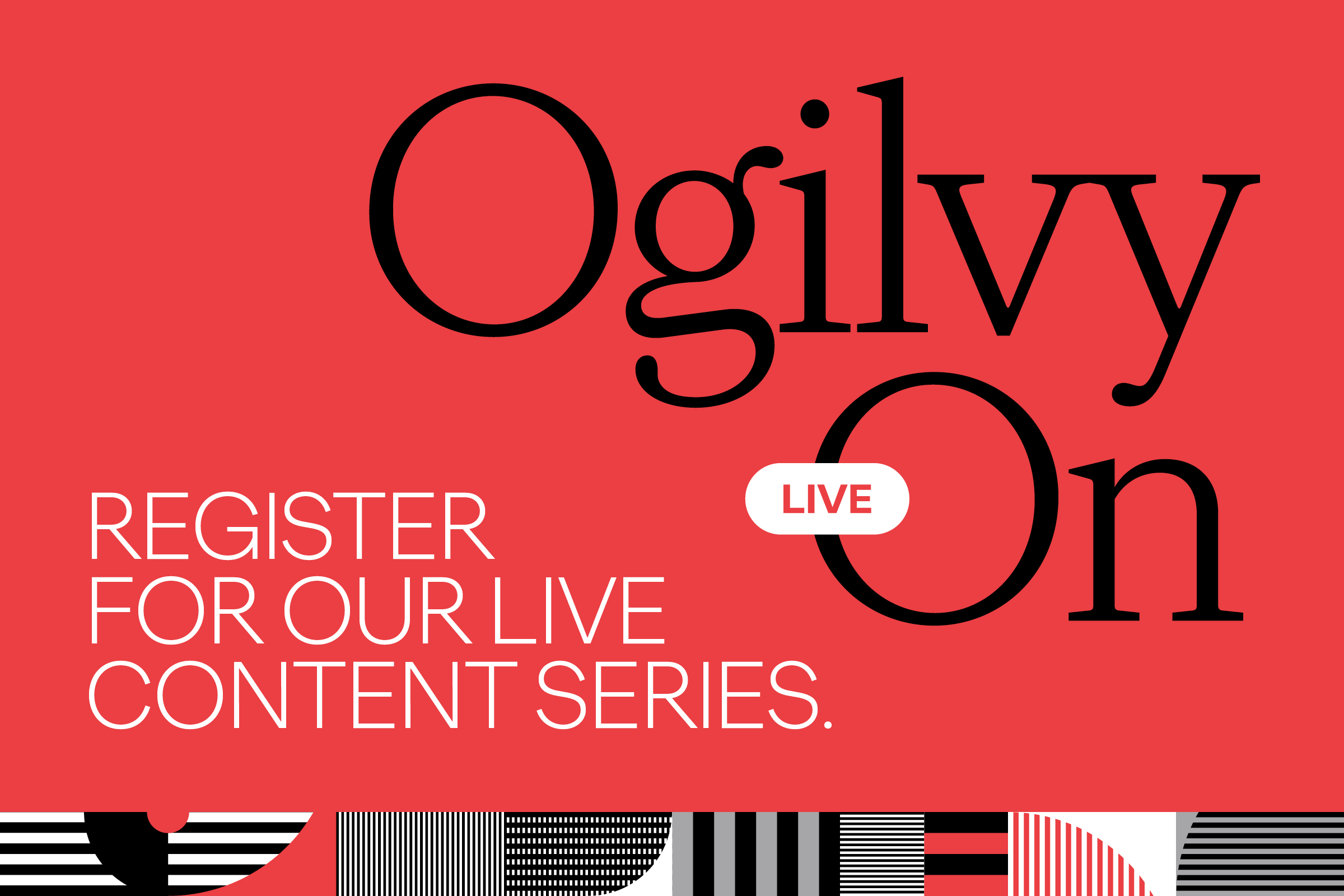 Ogilvy On Live Registration