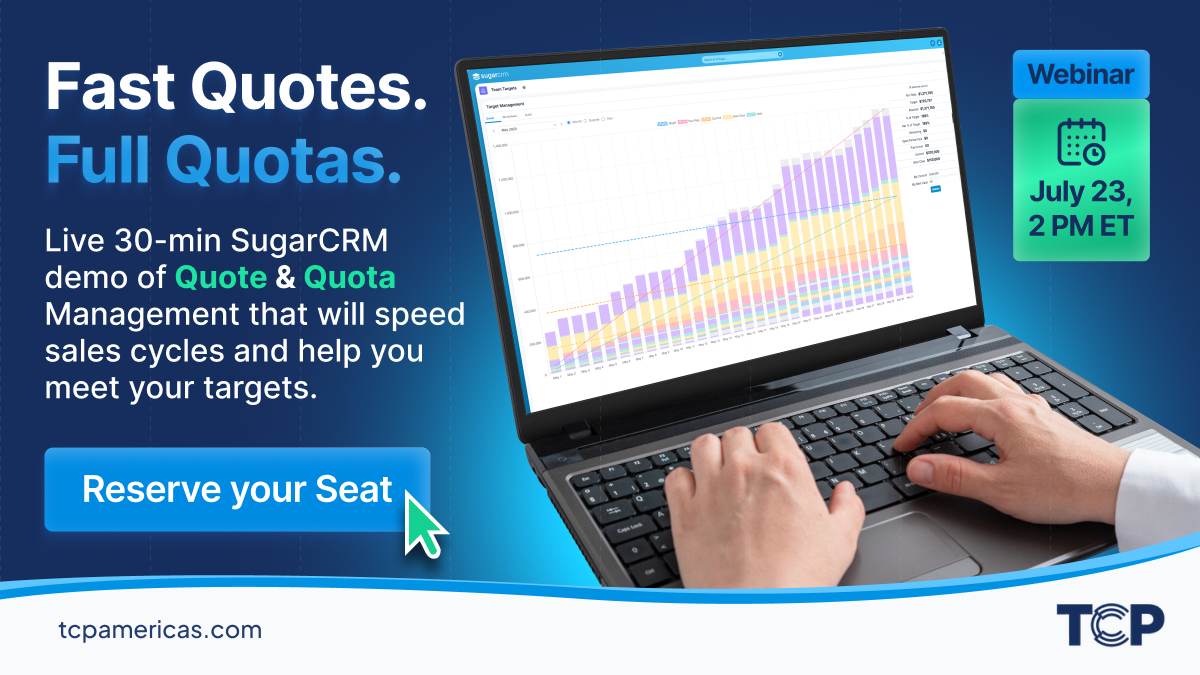 Fast, Accurate Quoting in SugarCRM – TCP Americas